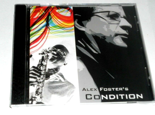 Alex Foster's Condition by Alex Foster CD 2011 New Sealed Jazz ...