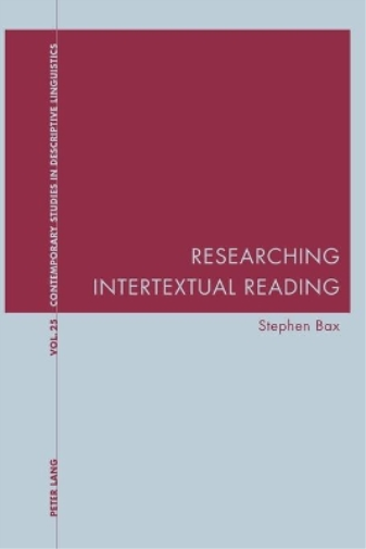 Stephen Bax Researching Intertextual Reading (Paperback) 9783034307697 ...