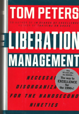Liberation Management Necessary Disorganization for Nanosecond 90s Tom ...