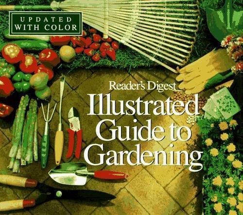 Illustrated guide to gardening; updated w/ color - 0895778297, Digest ...