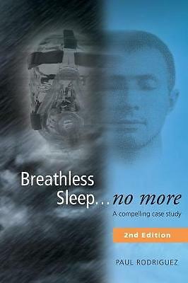 Breathless Sleep... no more by Paul Rodriguez (Paperback, 2014) for ...