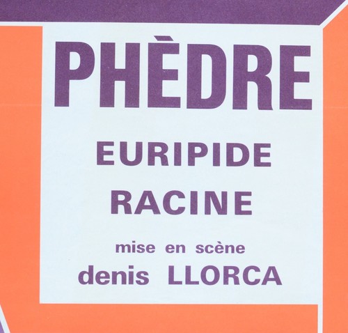 PHEDRE EURIPIDE RACINE DENIS LLORCA POSTER THEATRE CARRE THORIGNY PARIS ...