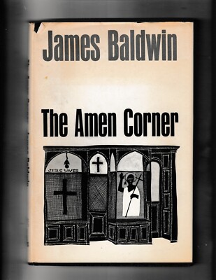 James Baldwin - The Amen Corner - 1st Printing w/ Dust jacket (1968) HC ...