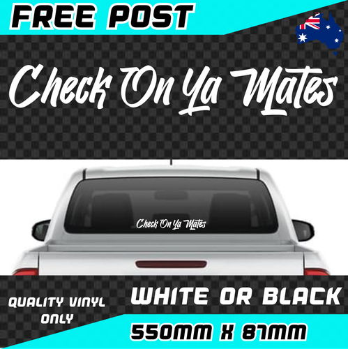 Check On Ya Mates Sticker Decal Vinyl Car Mental Health Weak To Speak ...