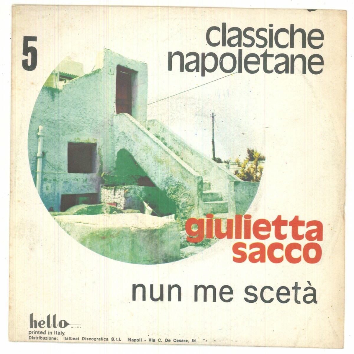 Giulietta Sleeping Vinyl 7 " 45 RPM 'A Dicite / Nun Me Scetà - Hello Hr ...