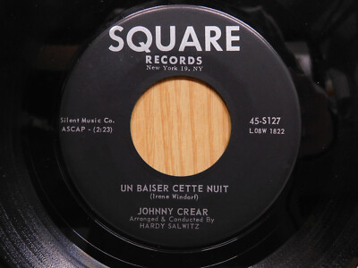 Johnny Crear pop 45 Theresa bw Un Baiser Cette Nuit on Square Records ...