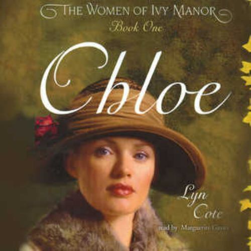 The Women of Ivy Manor Ser.: Chloe by Lyn Cote (2005, Compact Disc ...