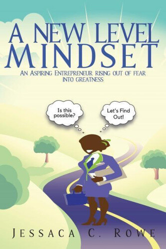 a Level Mindset an Aspiring Entrepreneur Rising out Fear by Rowe ...