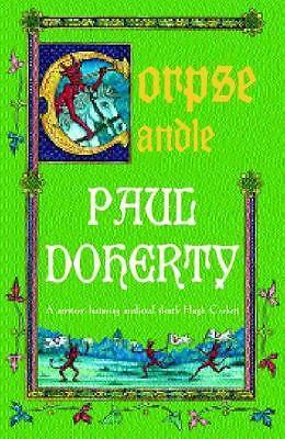 Corpse Candle : A Medieval Mystery Featuring Hugh Corbett by Paul ...