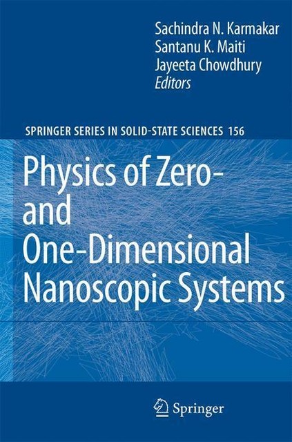 Physics of Zero- And One-Dimensional Nanoscopic Systems von Santanu Kumar Maiti Chowdhury ...