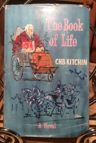 THE BOOK OF LIFE By C.H.B. KITCHIN - 1960 1st Edition - Hardback ...