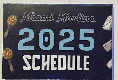 2025 MIAMI MARLINS Schedule ⚾️ MLB Baseball Sked NEW ‼️ Not 2024 | eBay