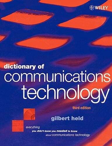 Dictionary of Communications Technology: Terms, Definitions and ...