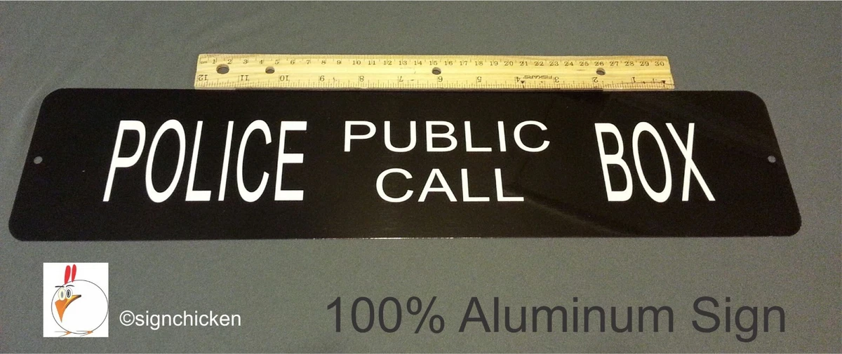 Tardis Police Public Call Box Sign
