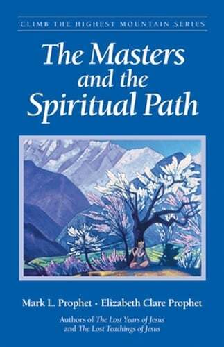 The Masters and the Spiritual Path by Mark L Prophet: Used ...