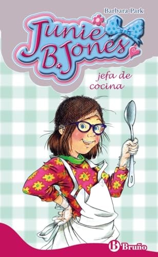 Jefa de cocina / Boss of Lunch (Junie B. Jones) by Park, Barbara Book ...