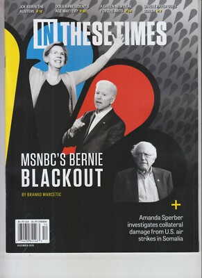JOE BIDEN ELIZABETH WARREN BERNIE SANDERS IN THESE TIMES MAGAZINE ...