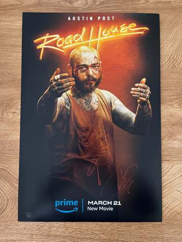 * POST MALONE * signed 12x18 poster * ROADHOUSE * AUSTIN POST * 2 | eBay