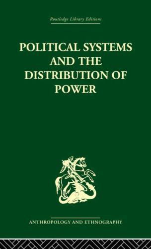 Political Systems and the Distribution of Power by Michael Banton (2011 ...