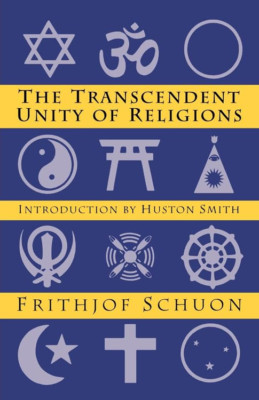 The Transcendent Unity of Religion (Quest Book) - Paperback NEW Schuon ...