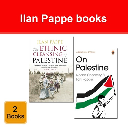 Ilan Pappe Collection 2 Books Set On Palestine, Ethnic Cleansing of ...