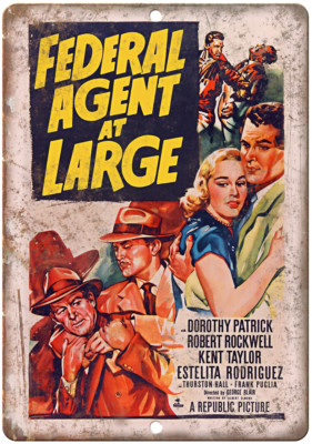Federal Agent At Large Dorothy Patrick 12" x 9" Reproduction Metal Sign ...
