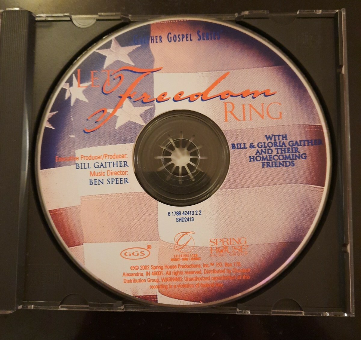 Let Freedom Ring by Bill Gaither (Gospel) (CD, Sep-2002, Spring House ...