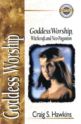 Goddess Worship, Witchcraft, and Neo-Paganism by Craig Hawkins (English ...