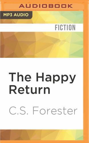 The Happy Return by C. S. Forester (2016, CD MP3, Unabridged edition ...