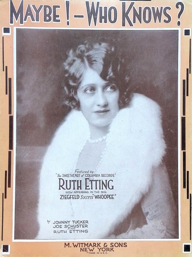 Maybe Who Knows Sheet Music Ruth Etting Johnny Tucker Joe Schuster 1929 ...