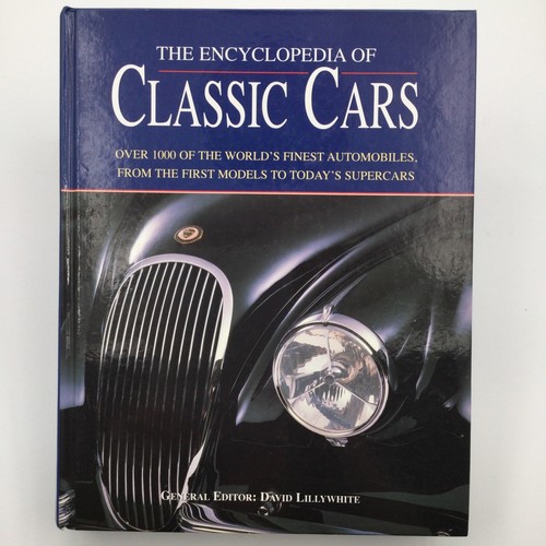 The Encyclopedia of Classic Cars Book By Craig Cheetham, Ian Cushway ...