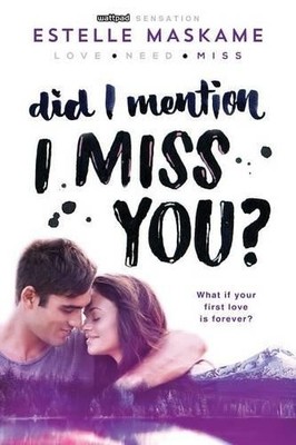 Estelle Maskame Did I Mention I Miss You? (Poche) Dimily Trilogy | eBay