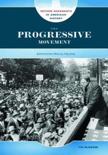 Progressive Movement by Tim McNeese (2008, Library Binding) for sale ...
