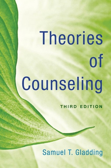Theories of Counseling, Third Edition von Samuel T. Gladding (2021 ...