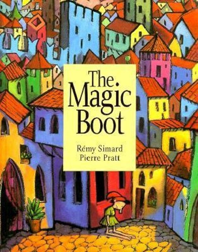 The Magic Boot Hardcover Remy Simard 9781550374117| eBay