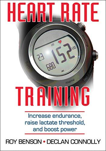 HEART RATE TRAINING By Roy T. Benson & Declan Connolly **Mint Condition ...