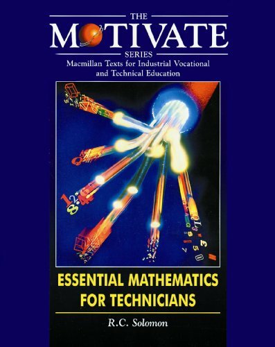 Essential Mathematics for Technicians (MOTIVAT... by Solomon, Robert C ...