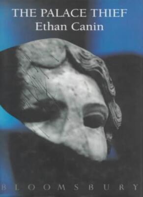 Palace Thief, The By ETHAN CANIN | eBay
