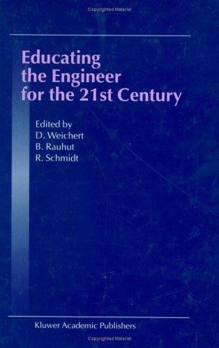 Educating the Engineer for the 21st Century : Proceedings of the 3rd ...