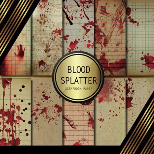 Scrapbook Paper: Blood Splatter: Double Sided Craft Paper... by ...
