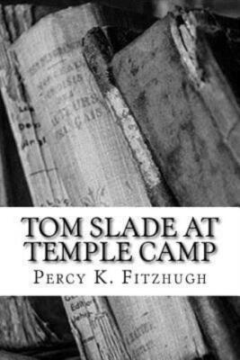 Tom Slade At Temple Camp 9781983530524| eBay