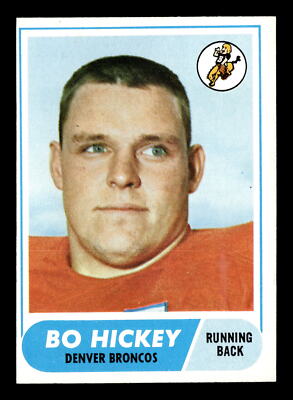 Bo Hickey 1968 Topps #17 Denver Broncos Vg-Ex | eBay