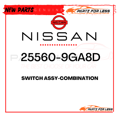 25560-9GA8D NISSAN GENUINE SWITCH ASSY-COMBINATION 255609GA8D NEW OEM ...