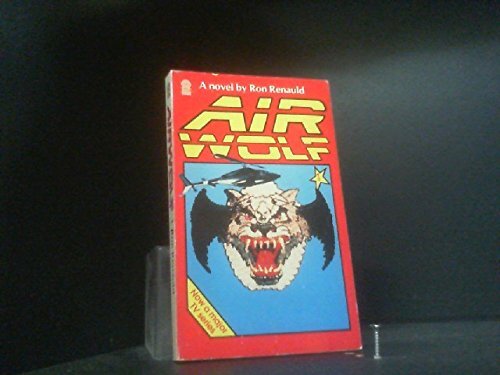 Airwolf (a Target Book) by Renauld Ron 0426197216 The Fast for sale ...