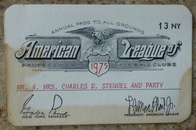 CHARLES D. CASEY STENGEL - 1975 AMERICAN LEAGUE SEASON PASS - HALL OF ...