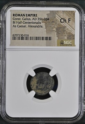 Constantius Gallus, AD 351-354 ROMAN EMPIRE BI Half-Centenionalis NGC ...