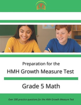 HMH Growth Measure Test Preparation - Grade 5 Mathematics by Henry ...
