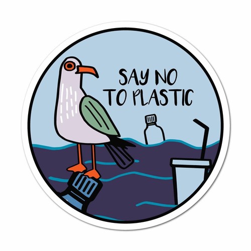Say No To Plastic Sticker Decal Reuse Recycle Environment Eco Friendly ...
