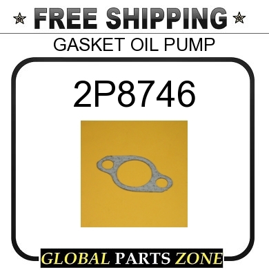 2P8746 - GASKET OIL PUMP for Caterpillar (CAT) | eBay