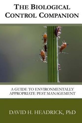 Biological Control Companion : A Guide to Environmentally Appropriate ...
